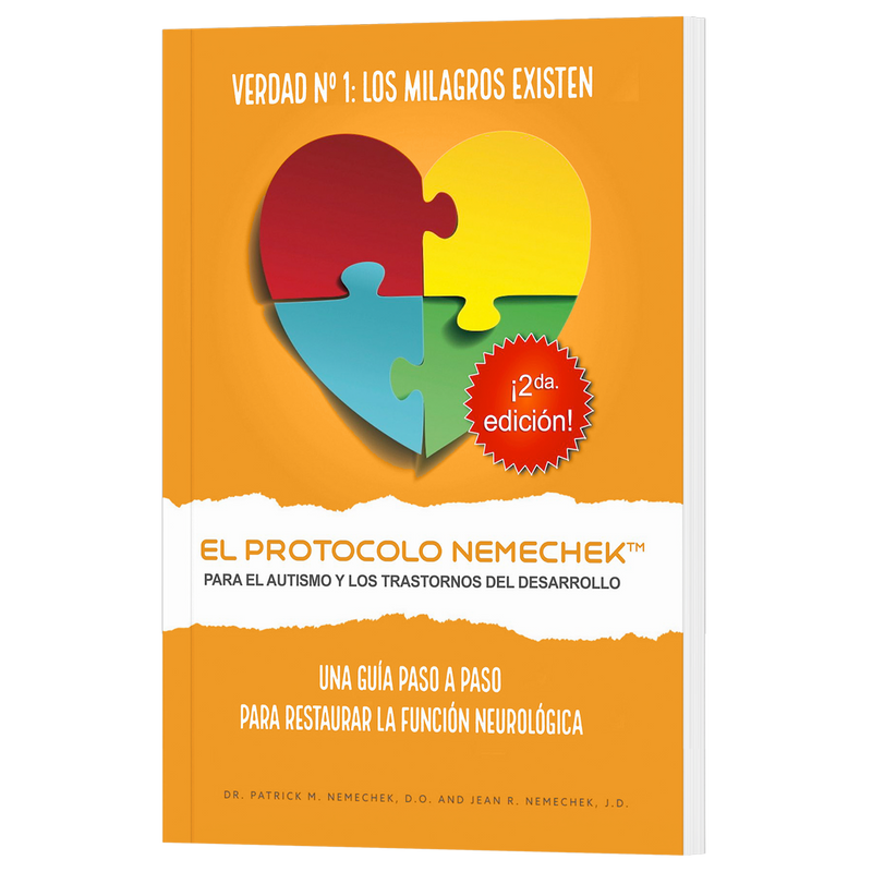 2da edición, (Español) El Protocolo Nemechek™ Para Autismo y Trastorno ...